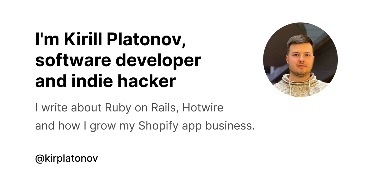 Kirill Platonov | A journey from Software Development to Indie Hacking